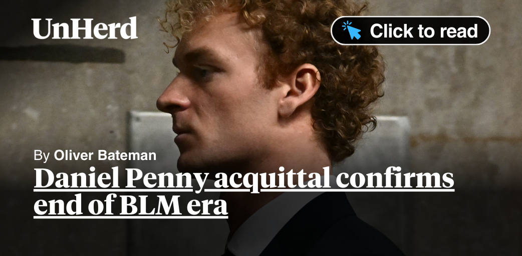 Daniel Penny acquittal confirms end of BLM era - UnHerd